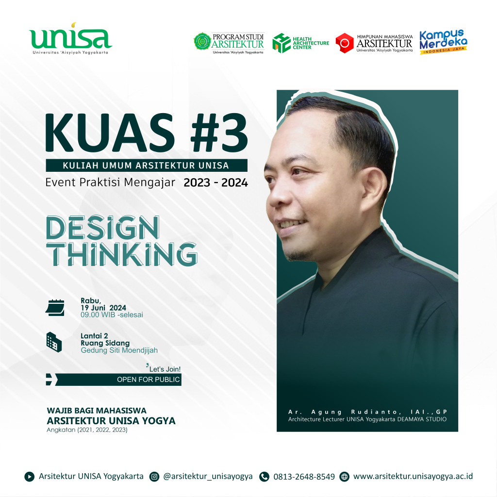“Design Thinking” - KUAS #3 (Kuliah Umum Arsitektur) - S1 Arsitektur ...